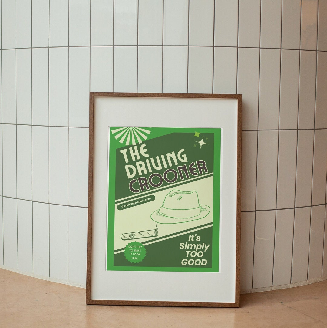 The Driving Crooner, I Think You Should Leave Inspired Printable Wall ...