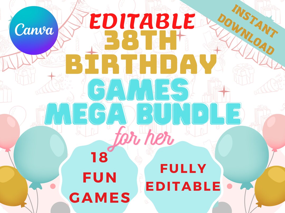 EDITABLE 38th Birthday Party Games MEGA BUNDLE for Her, Fully Editable ...