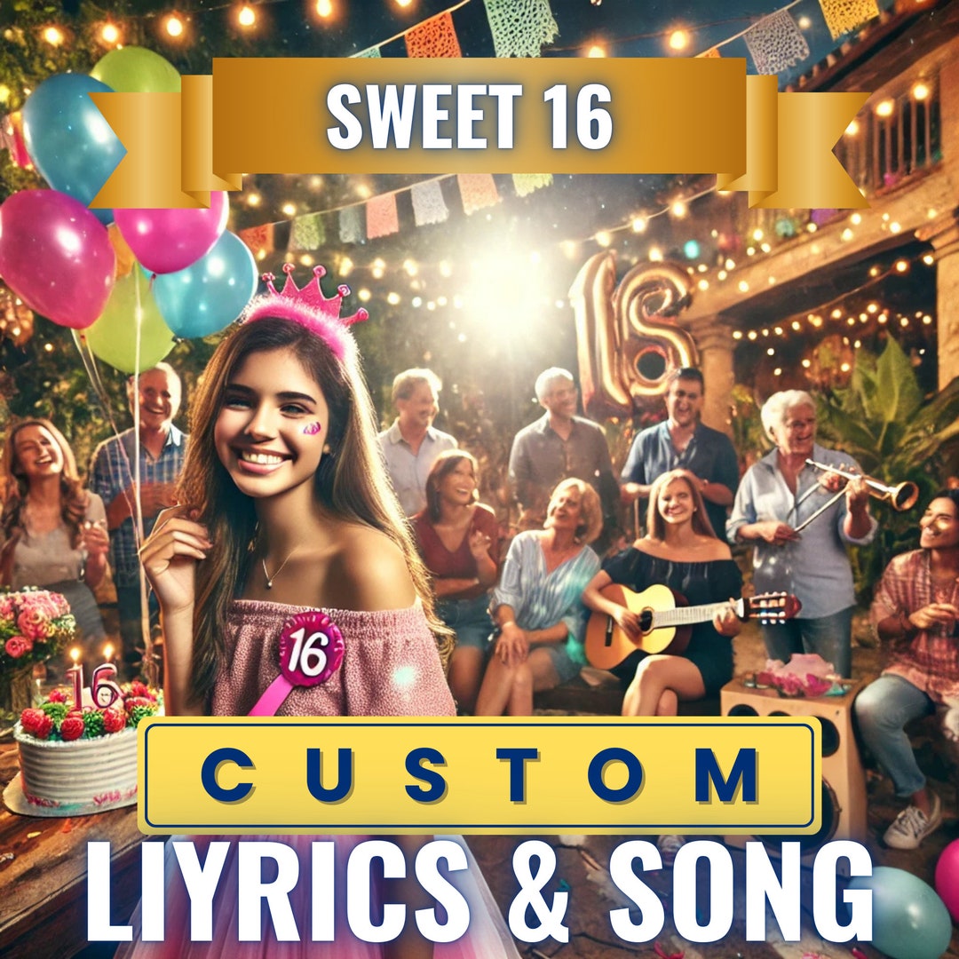 Custom Birthday Song for Sweet 16 Birthday Party, 16th Birthday Gift ...