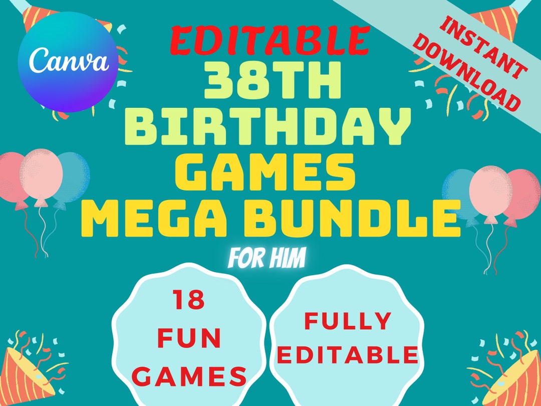 EDITABLE 38th Birthday Party Games MEGA BUNDLE for Him, Fully Editable ...