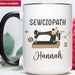 Sewing Mug Personalized, Sewing Mug, Sewciopath Mug, Sewing Lover Gifts ...