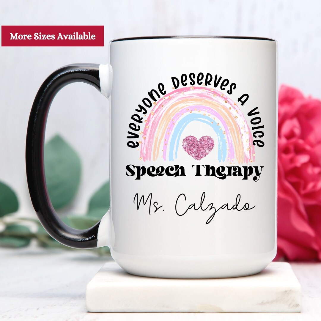 Everyone Deserves a Voice Mug, Speech Therapist Mug, Speech Therapist ...
