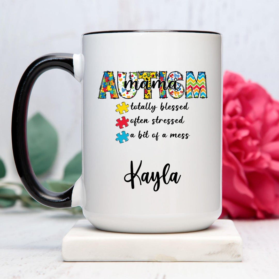 Autism Mama Coffee Mug, Autism Awareness Gift, Autism Mama Gift, Autism ...