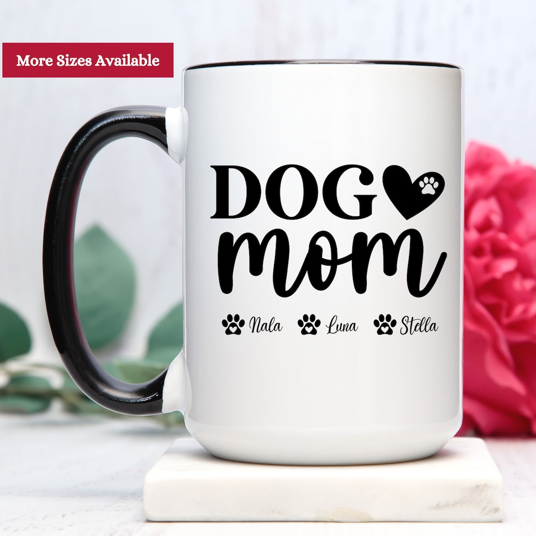 Personalized Dog Mom Coffee Mug: Custom Pet Name Gift - Etsy
