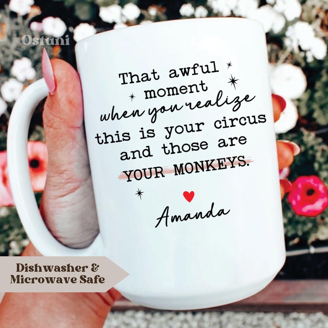 This is Your Circus and Those Are Your Monkeys Mug, Personalized Circus ...