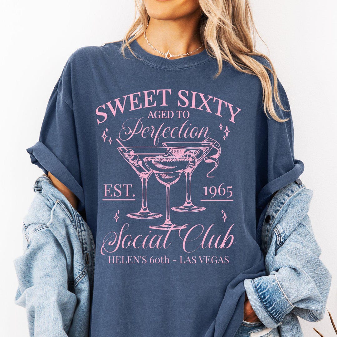 Sweet Sixty Comfort Colors® Shirt: 60th Birthday Cocktail Club - Etsy