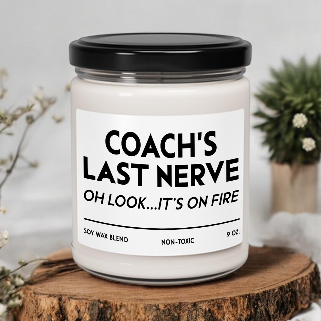 Coach's Last Nerve Candle, Coach Soy Candle, Coach Candle Gift, Coach ...