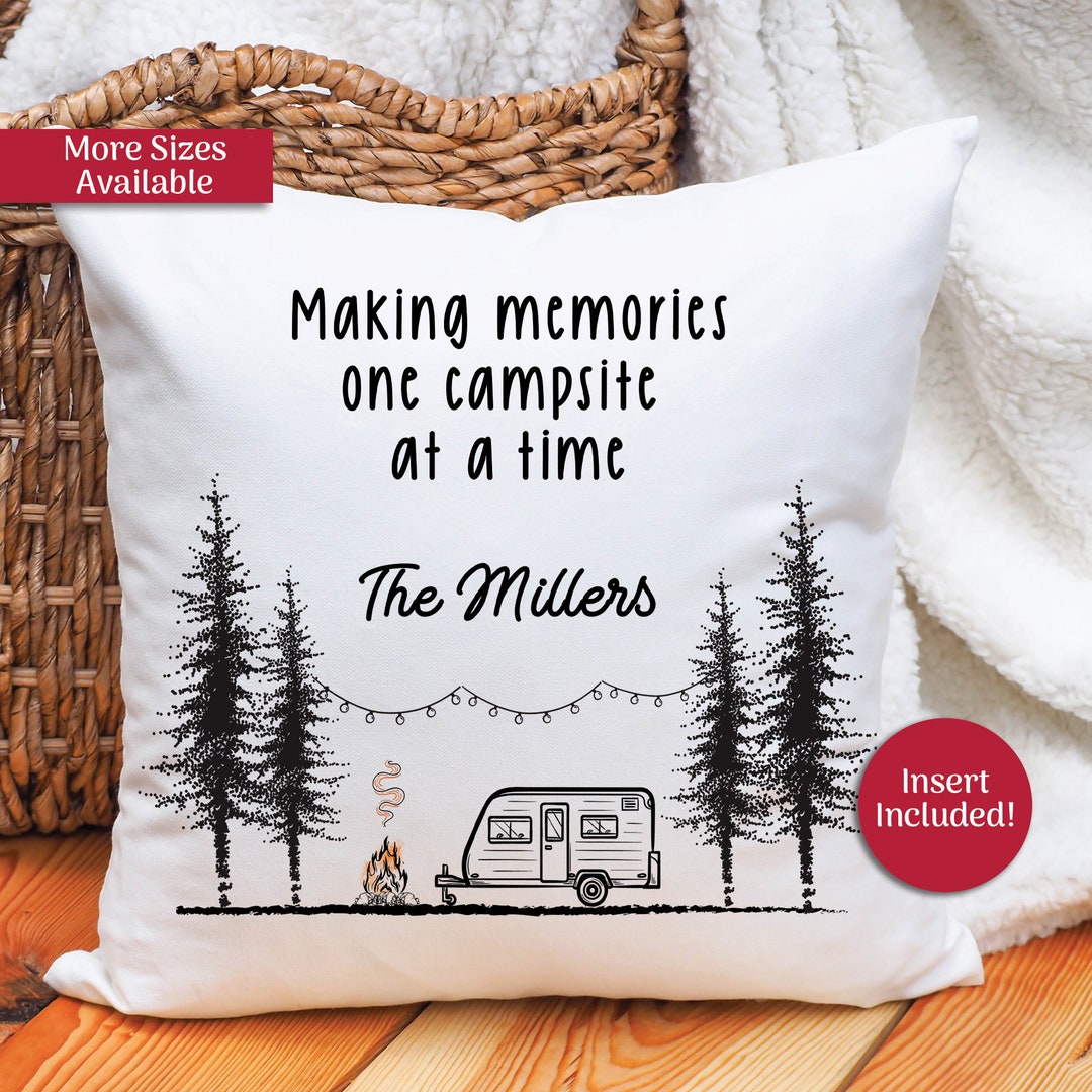Personalized Camping Pillow, Making Memories One Campsite at A Time ...