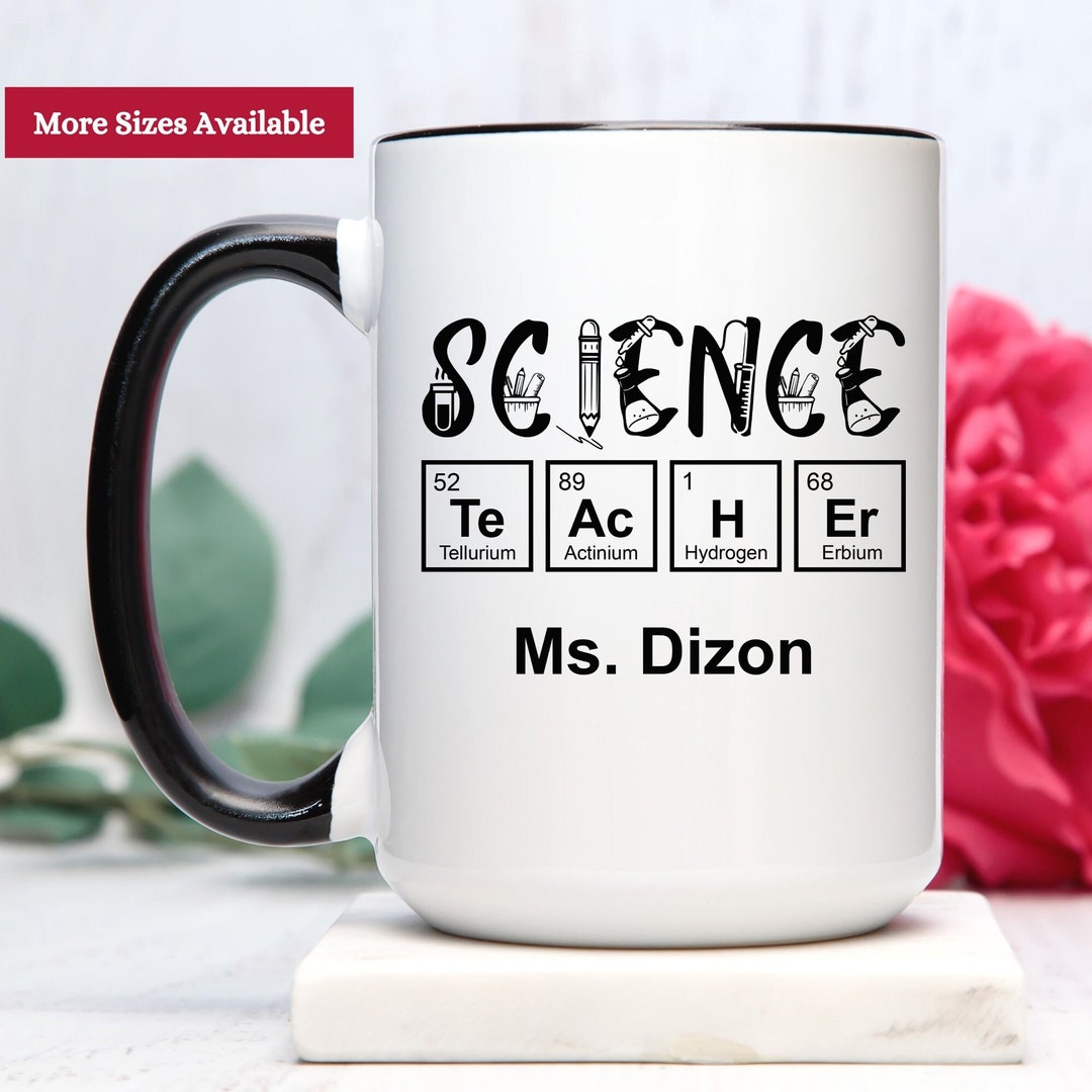 Science Teacher Mug, Science Teacher Gift, Science Teacher Appreciation ...