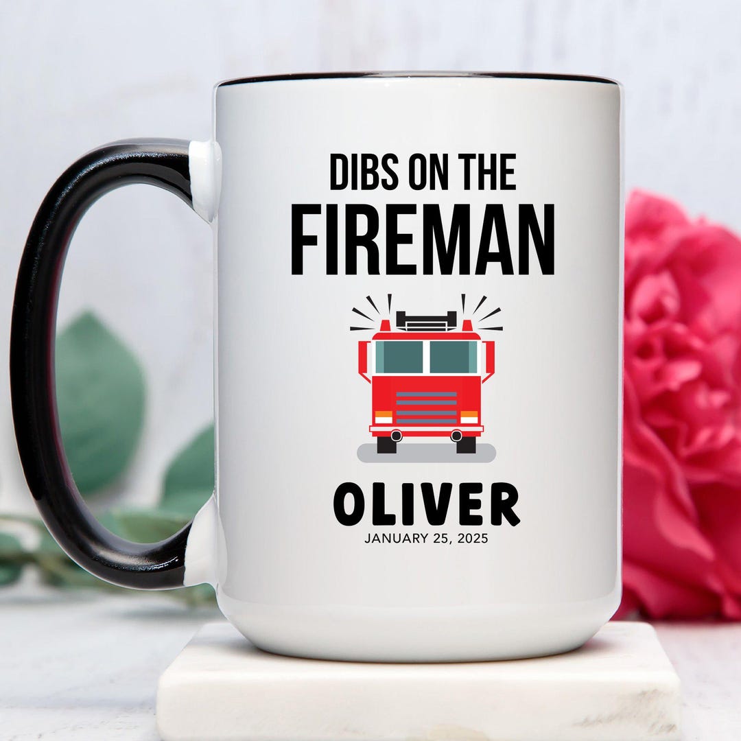 Dibs on the Fireman Coffee Mug, Personalized Fireman Mug, Fireman Gift ...