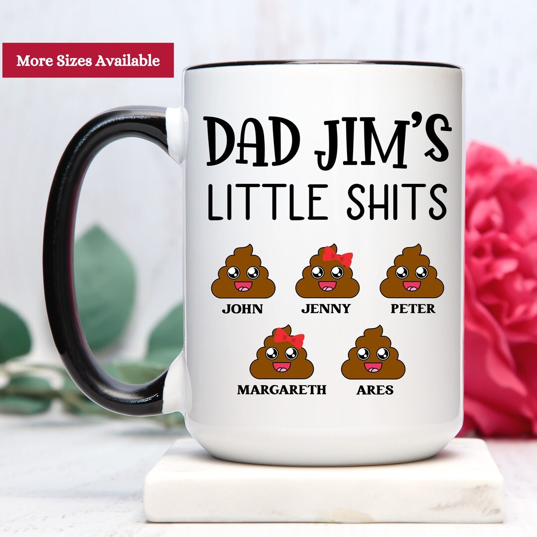 Dad Little Shits Mug, Dad Gifts, Dad Coffee Mug, Dad Father's Day Gifts ...