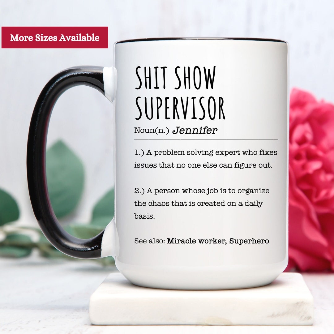 Shit Show Supervisor Mug, Shit Show Supervisor Gift, Shit Show ...