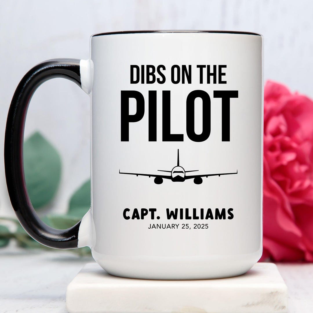 Dibs on the Pilot Coffee Mug, Pilot Coffee Mug, Pilot Gift From Wife ...