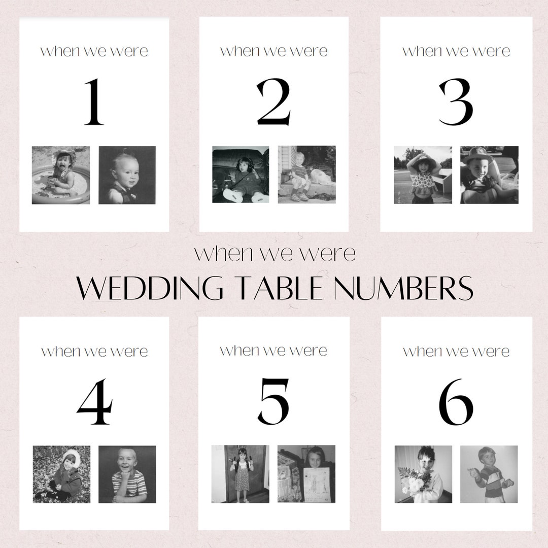 When We Were - Minimalist Wedding Table Number Template, Childhood ...