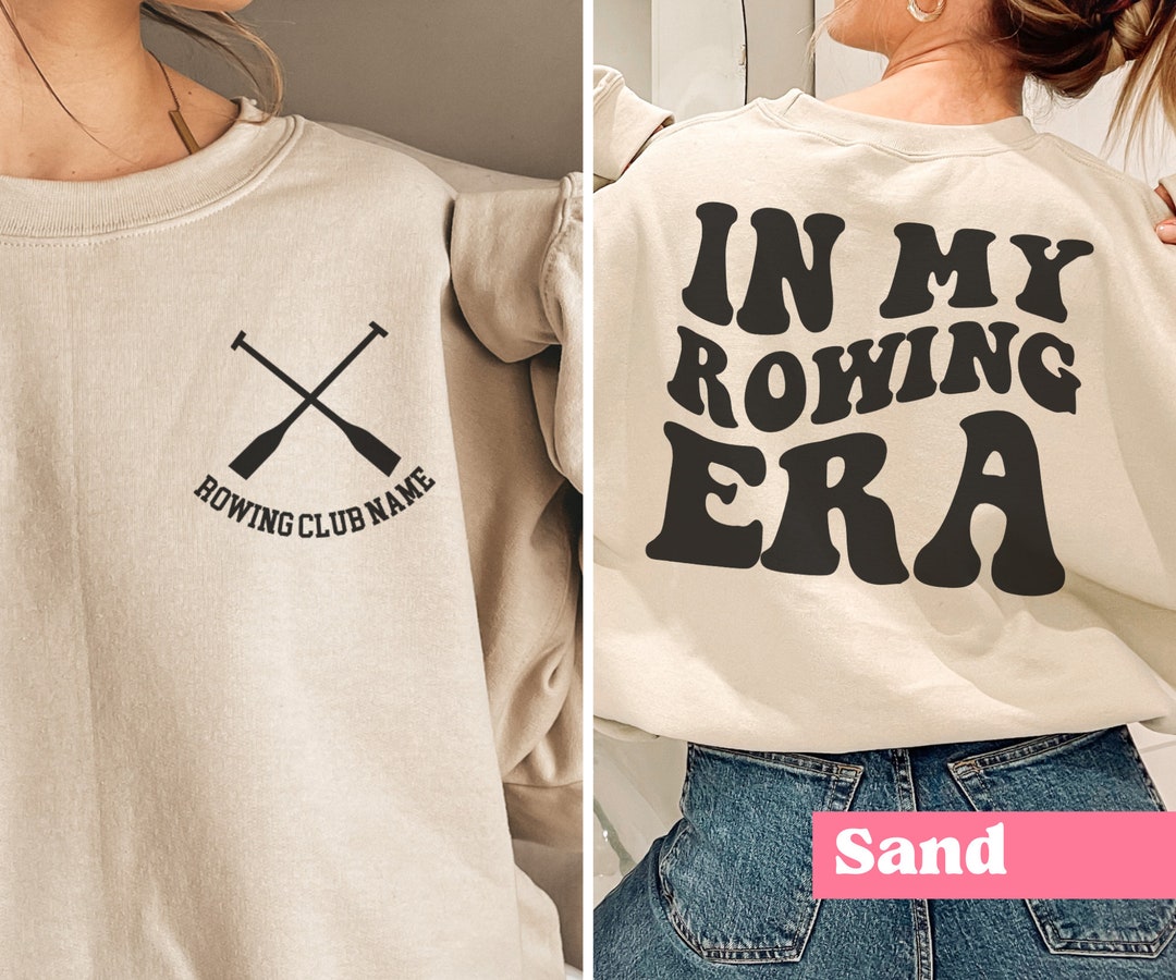 Personalized in My Rowing Era Sweatshirt, Funny Rowing Club Sweater, Gift for Rower, Rowing ...