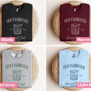 Old Fashioned Social Club Sweatshirt, Whiskey Lover Sweater, Gift for ...