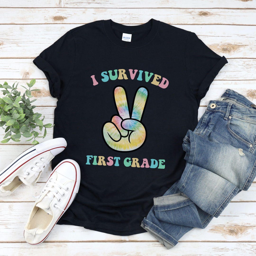I Survived First Grade Shirt, Last Day of School Tshirt, Funny Teacher ...