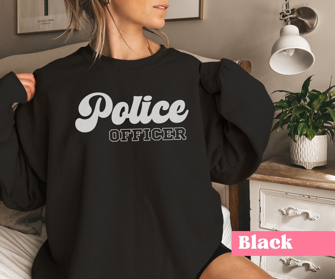 Police Officer Sweatshirt Law Enforcement Sweater Police - Etsy