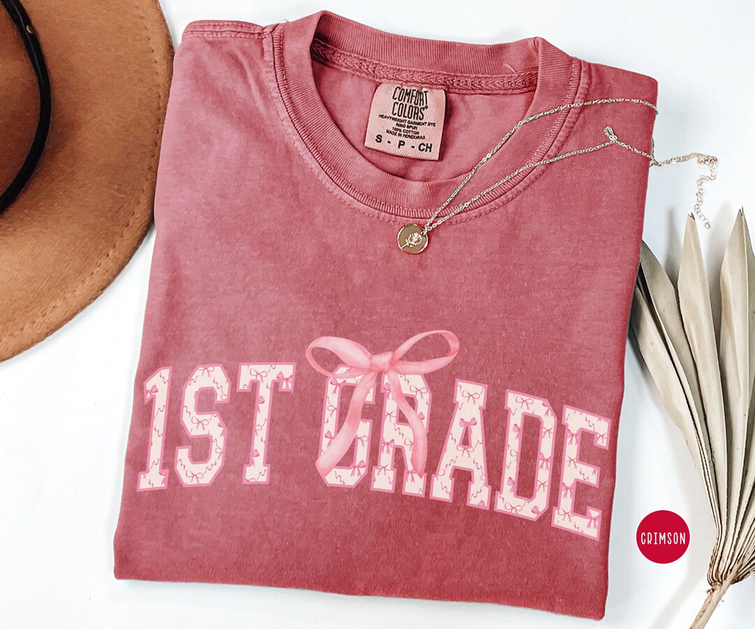 Coquette First Grade Shirt, Comfort Colors, 1st Grade Teacher Tshirt ...