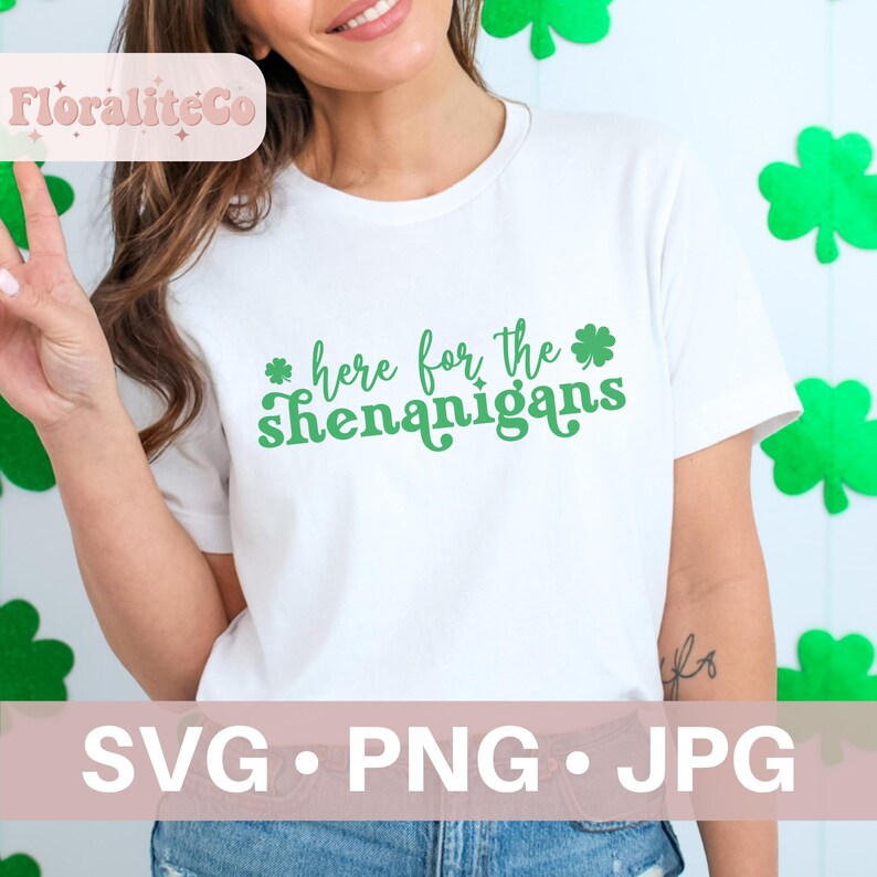 Here for the Shenanigans Svg Png, St Patricks Day Svg, Shamrock Svg ...