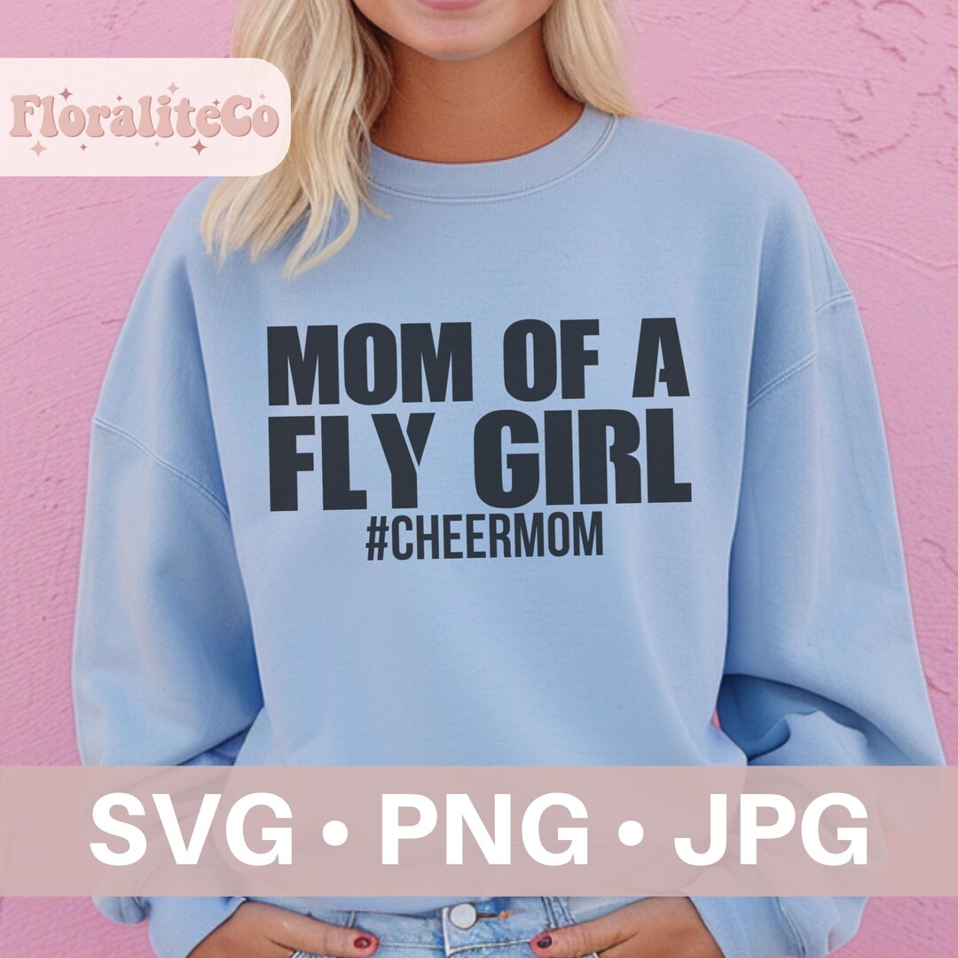 Cheer Mom Svg Png, Cheer Life Svg, Funny Cheer Mom Svg, Fly Girl Svg ...