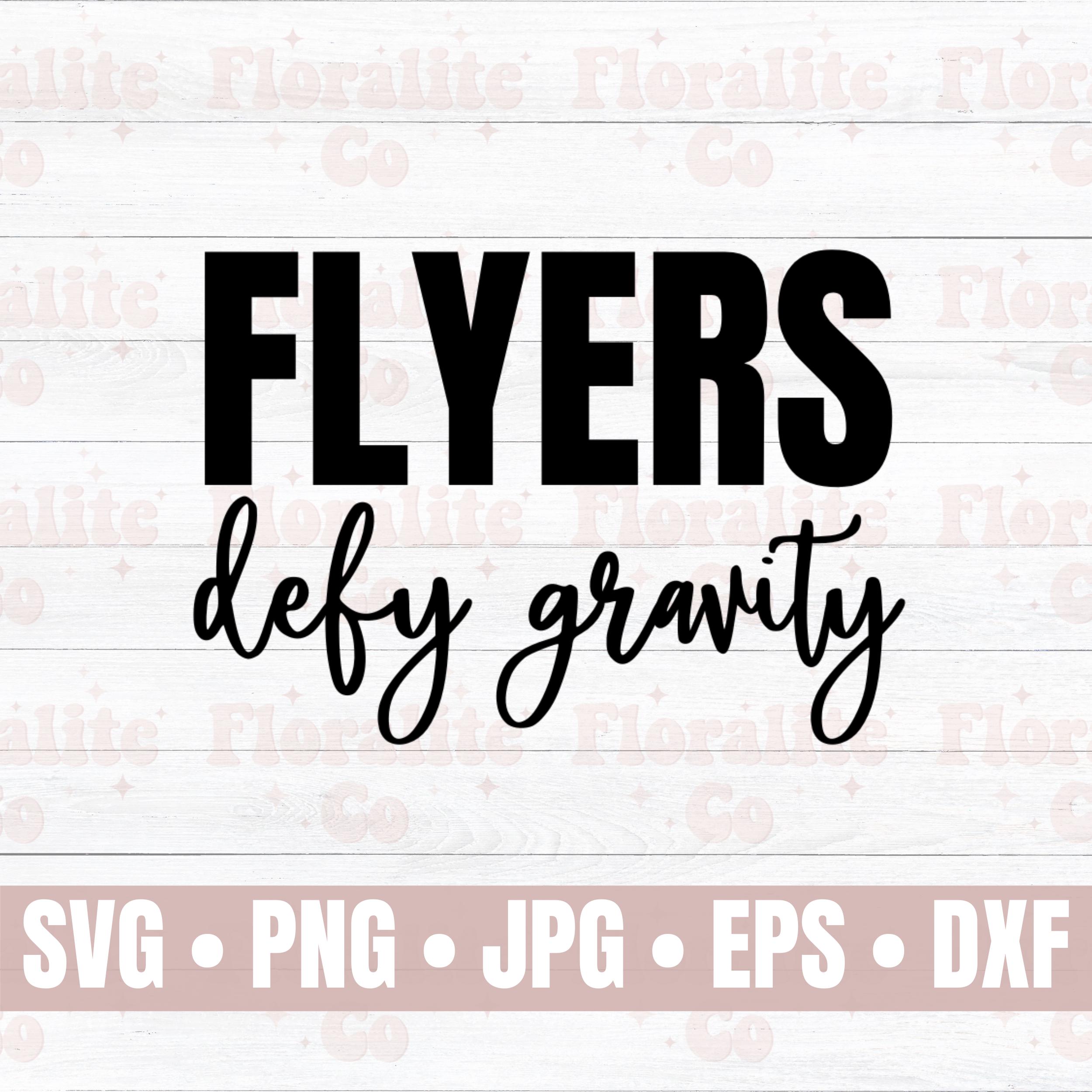Cheer Flyer Svg Png, Flyers Defy Gravity Svg, Funny Cheerleading Svg ...