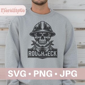Oilfield Roughneck Skull Hard Hat SVG PNG, Roughneck Shirt Design ...
