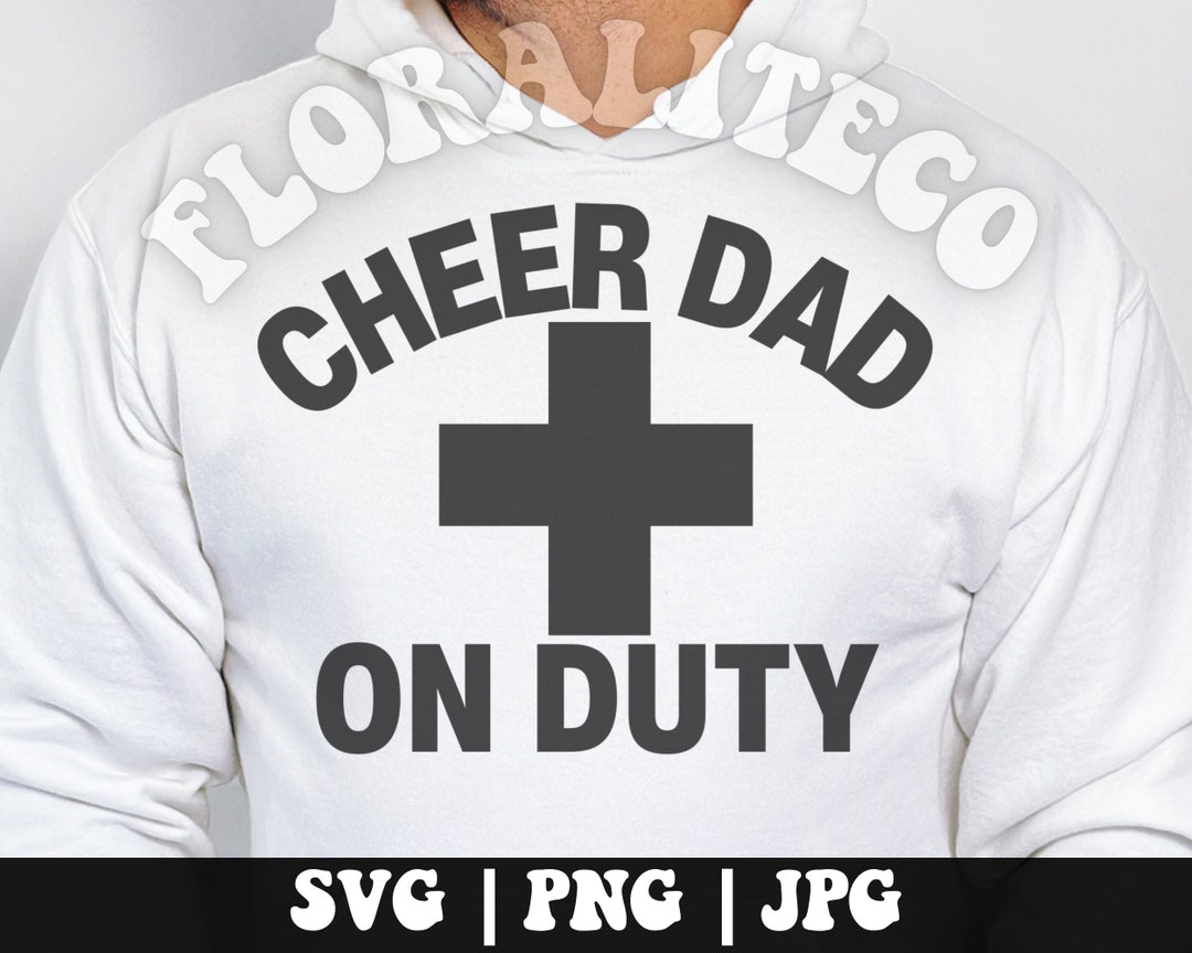 Cheer Dad on Duty SVG, Cheer Dad Era, Cheerleading Svg, Cheer Coach Svg ...