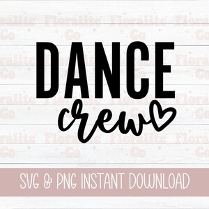 Dancer Crew SVG PNG, Ballet Svg, Dance Teacher Svg, Dancing Svg, Cricut ...