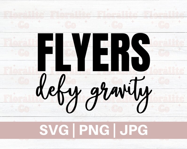 Cheer Flyer Svg Png, Flyers Defy Gravity Svg, Funny Cheerleading Svg ...
