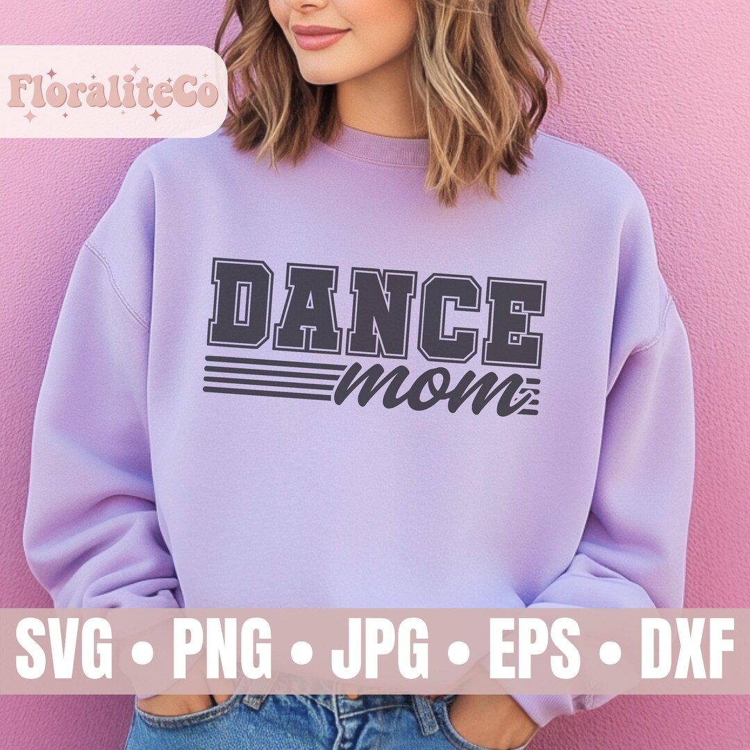 Dance Mom SVG, PNG, Dance Team Mom Instant Download, Sublimation ...