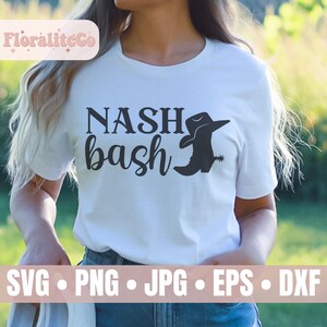 Nash Bash SVG, Nashville Bachelorette Shirt, Lets Get Nashty Png ...