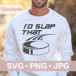 I'd Slap That SVG, Funny Hockey SVG, Hockey Puck SVG, Hockey Design for ...