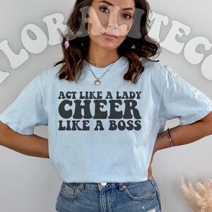Act Like A Lady Cheer Like A Boss Svg, Cheer Svg, Cheerleader Svg ...