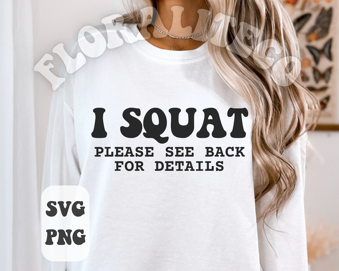 I Squat Svg, Sarcastic Svg, Fitness Svg, Sarcasm Svg, Gym Svg ...