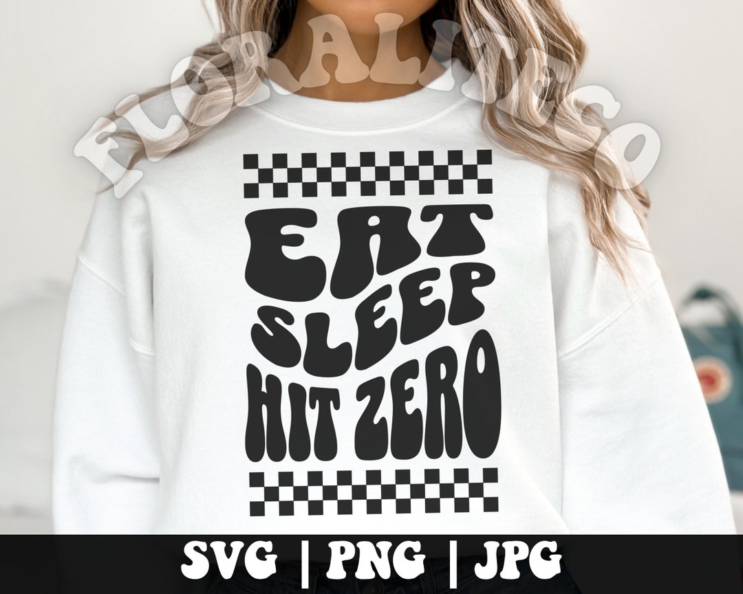 Eat Sleep Hit Zero Svg Png Jpg, Hit Zero Svg, Zero Deductions ...