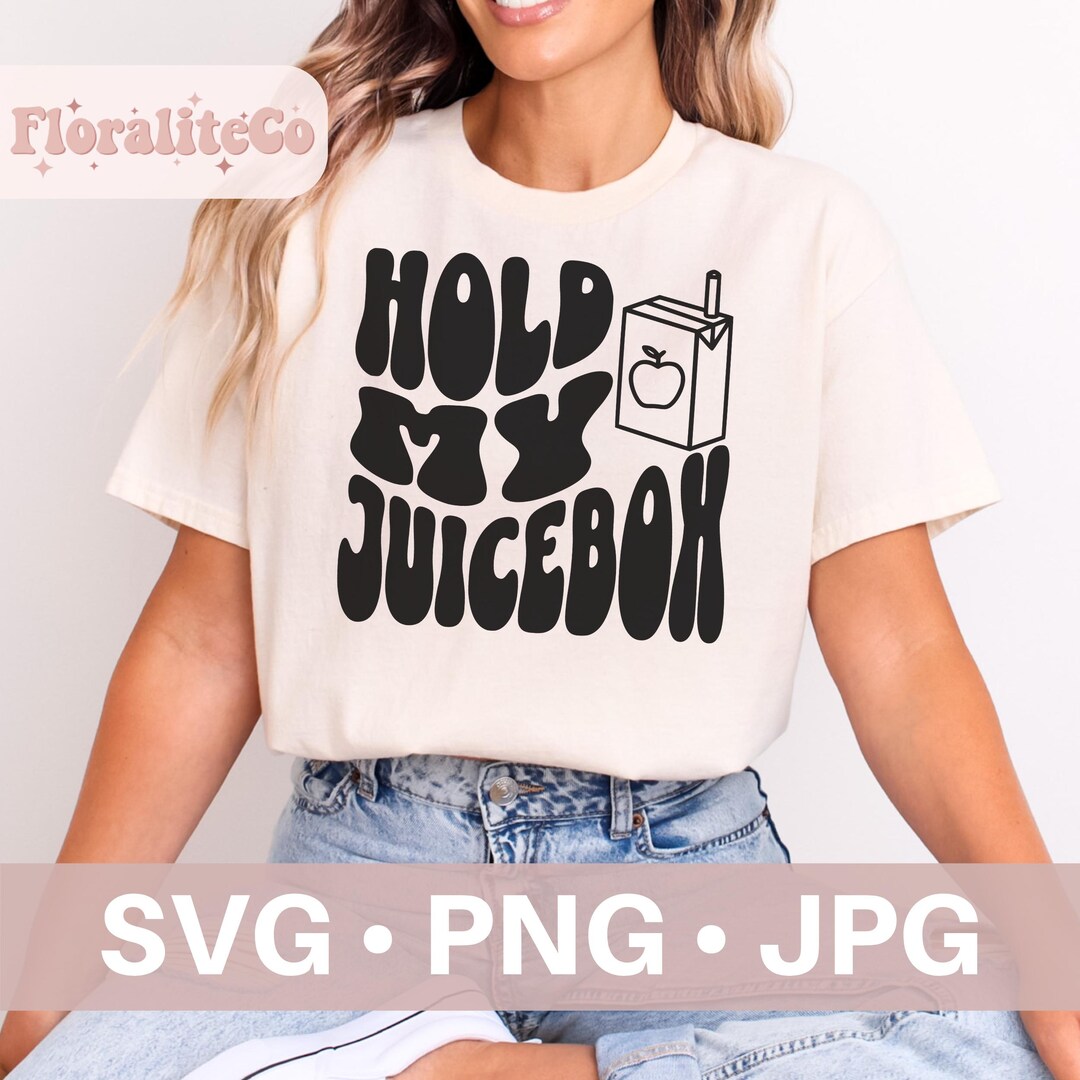 Hold My Juice Box SVG, Juicebox Silhouette, Toddler SVG, Baby Svg ...