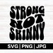 Fitness Svg, Strong Not Skinny Svg, Leg Day Svg, Workout Svg, Exercise ...