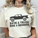 Save A Truck Ride A Redneck SVG, Funny Country Svg, Hick Svg, Sublimation, Country Redneck Funny ...