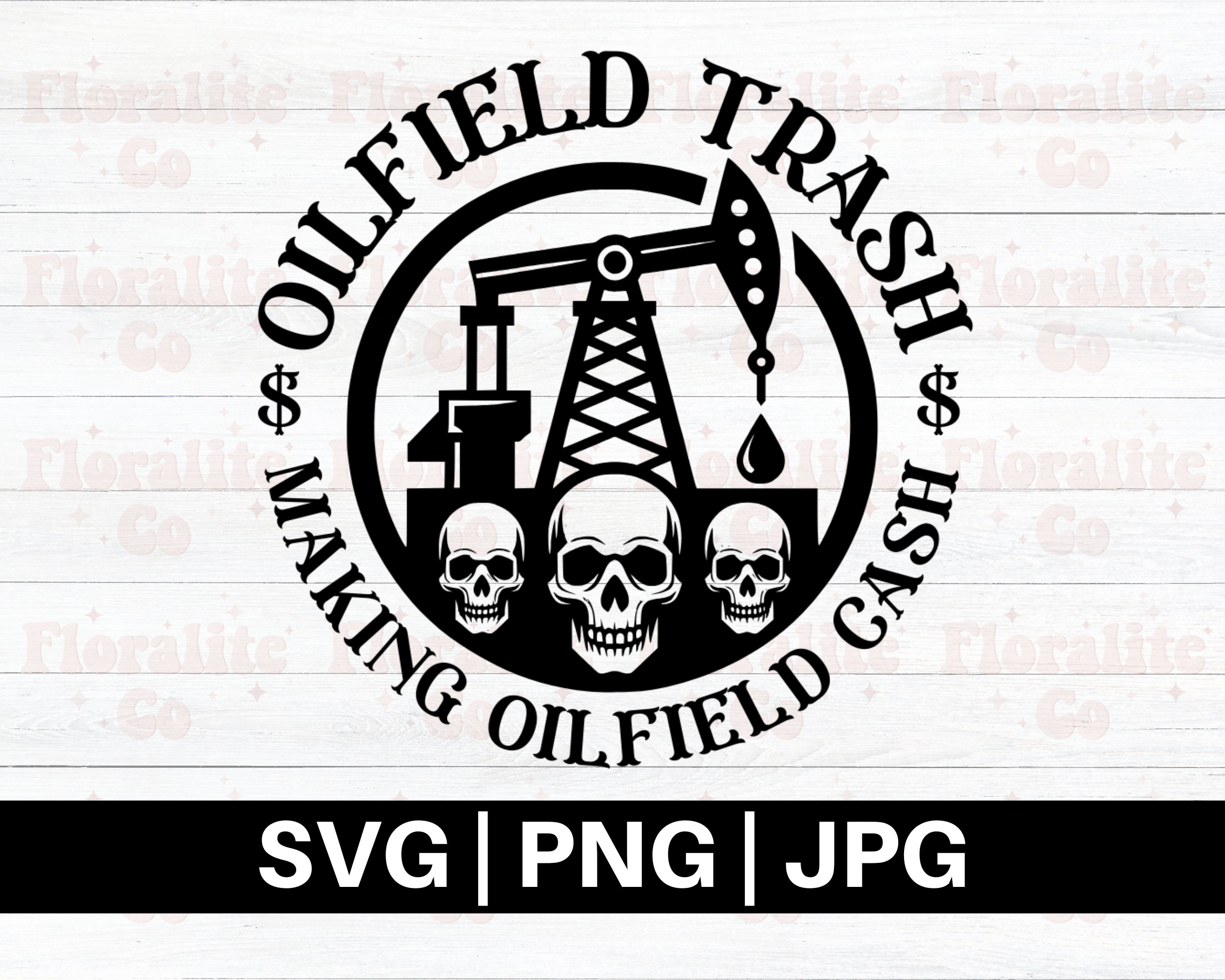 Oilfield Trash Makin Oilfield Cash Oil Field, Svg, Png,, 42% OFF