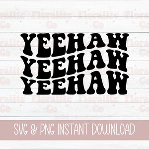 Yeehaw SVG, Western Cut File, Cowgirl PNG, Yeehaw Shirt Design, Digital ...