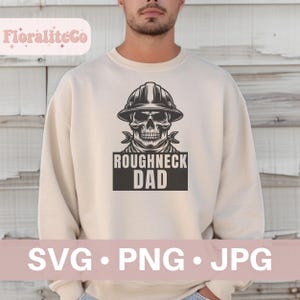 Oilfield Roughneck Dad, Skull Hard Hat SVG PNG, Roughneck Shirt Design, Oilfield Worker, Rig Pig ...