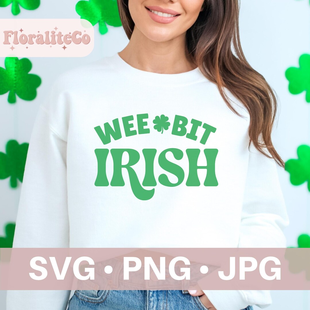 Wee Bit Irish SVG, Retro St Patrick's Day SVG, Funny St Patricks Day ...