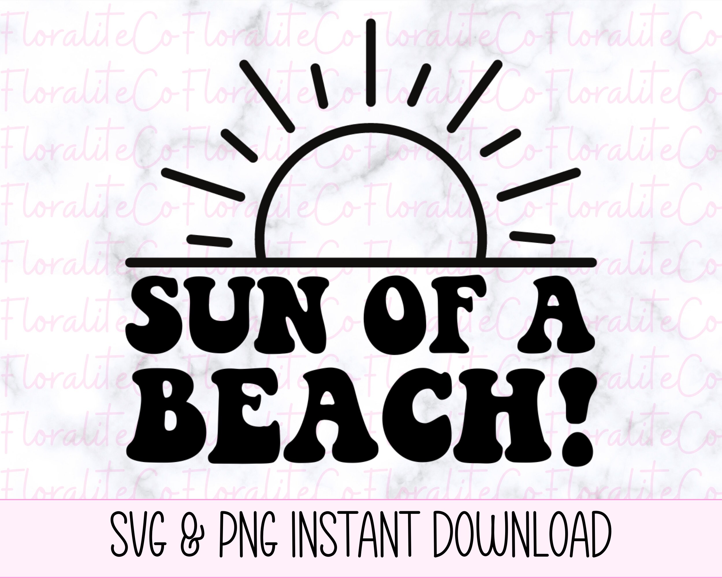 Sun of a Beach SVG Sun PNG Summer Svg Summer Png Summer - Etsy UK