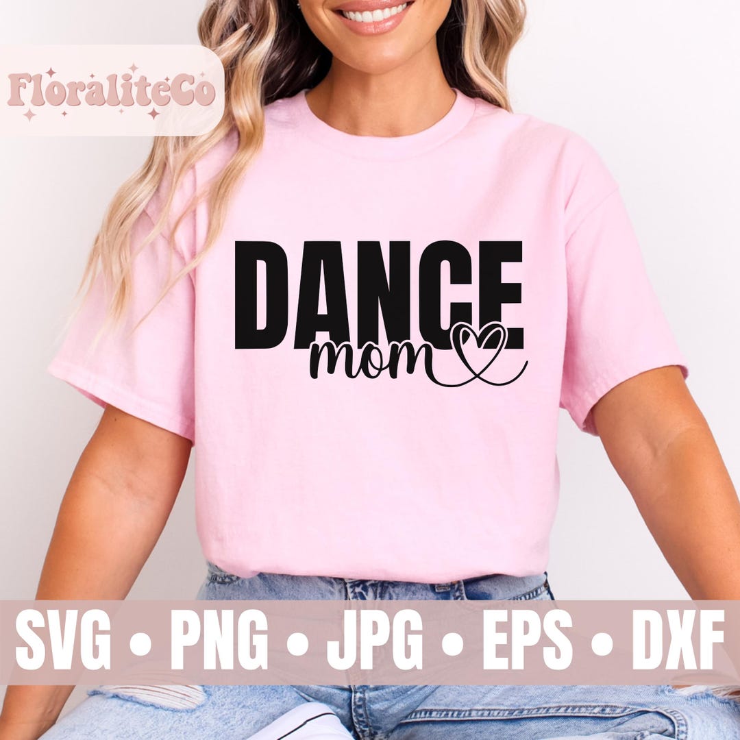 Dance Mom SVG, PNG, Dance Team Mom Instant Download, Sublimation ...