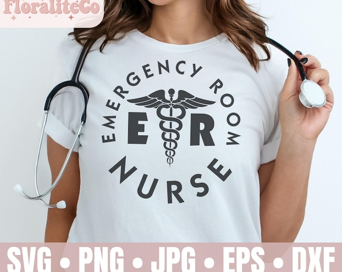 Emergency Nurse Svg, ER Png, ER Svg, Medical Svg, Svg for Shirt, Nurse ...