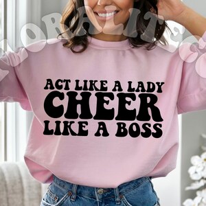 Act Like A Lady Cheer Like A Boss Svg, Cheer Svg, Cheerleader Svg ...