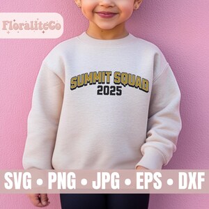 Summit Squad 2025 Svg Png, Summit Bound Svg, Cheer Worlds Svg ...