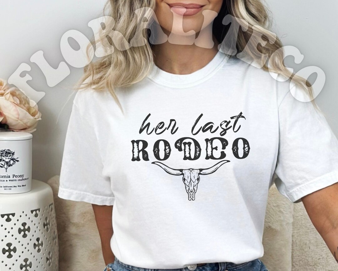 Her Last Rodeo SVG Let's Go Girl SVG Western Bach SVG - Etsy