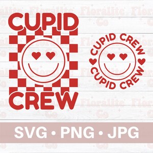 Cupid Crew Svg Png, Valentine's Day Svg, Cute Heart Svg, Kids Valentine ...